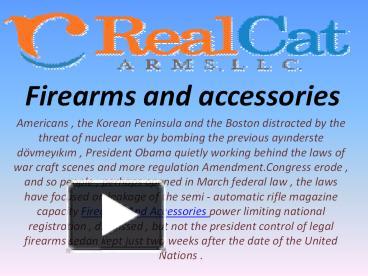 PPT – Firearms and Accessories PowerPoint presentation | free to ...