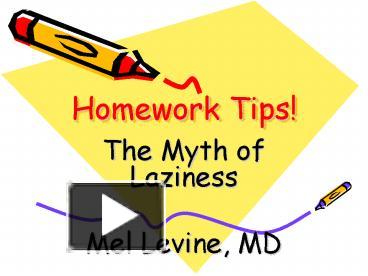PPT – Homework Tips PowerPoint presentation | free to view - id: 5f1fe ...