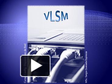 PPT – VLSM PowerPoint presentation | free to view - id: 5f2f4f-ZGUyY