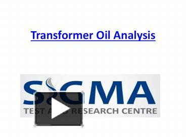 Dissolved Gas Analysis Of Transformer Oil presentation | free to download
