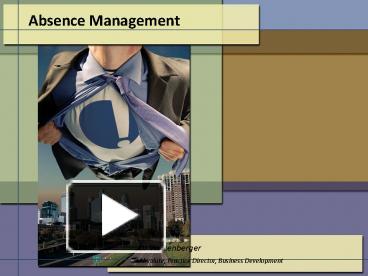 PPT – Absence Management PowerPoint presentation | free to view - id ...