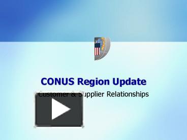 PPT – CONUS Region Update PowerPoint presentation | free to view - id ...