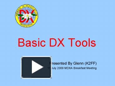 PPT – Basic DX Tools PowerPoint presentation | free to view - id: 5f6ab ...