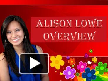 PPT – Alison Lowe Overview PowerPoint presentation | free to download ...