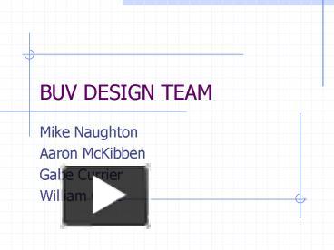 PPT – BUV DESIGN TEAM PowerPoint presentation | free to view - id ...