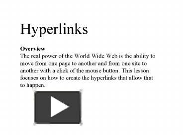 PPT – Hyperlinks PowerPoint presentation | free to view - id: 5f9f-M2IyZ