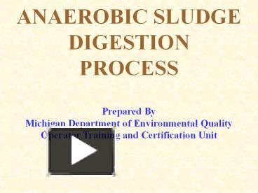 ANAEROBIC SLUDGE DIGESTION PROCESS presentation | free to download