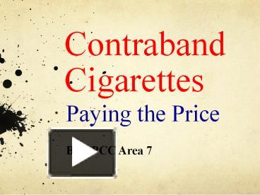 Contraband Cigarettes presentation | free to download