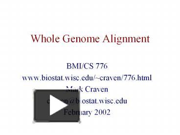 PPT – Whole Genome Alignment PowerPoint presentation | free to view ...