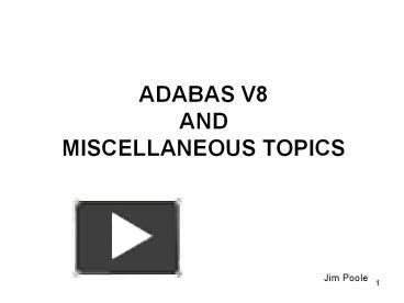 PPT – ADABAS V8 AND MISCELLANEOUS TOPICS PowerPoint presentation | free ...
