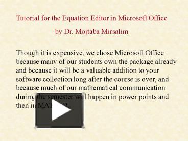 Tutorial for the Equation Editor in Microsoft Office presentation ...