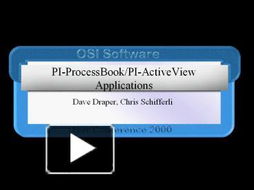 PI-ProcessBook/PI-ActiveView Applications presentation | free to view