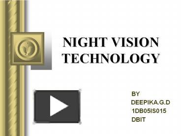 NIGHT VISION TECHNOLOGY presentation | free to download