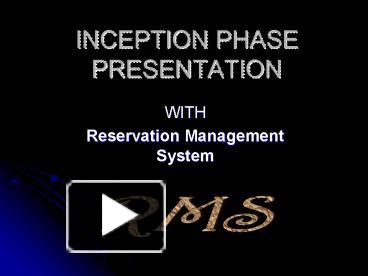INCEPTION PHASE PRESENTATION presentation | free to view