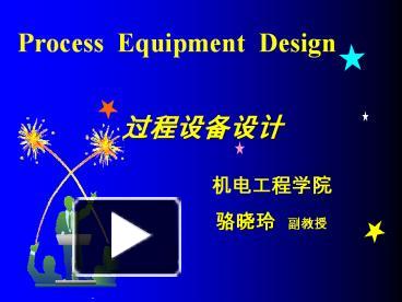 Process Equipment Design presentation | free to view