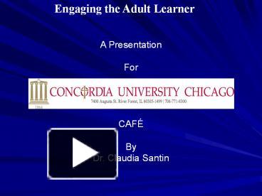 PPT – Engaging the Adult Learner PowerPoint presentation | free to view ...
