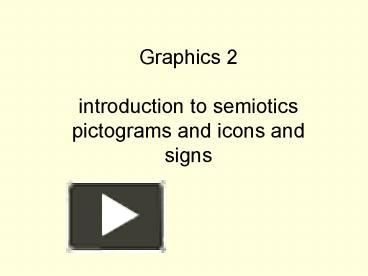 PPT – Graphics 2 introduction to semiotics pictograms and icons and ...