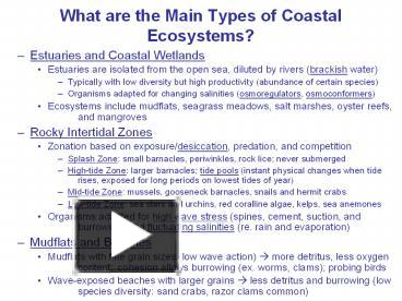 What are the Main Types of Coastal Ecosystems? presentation | free to view