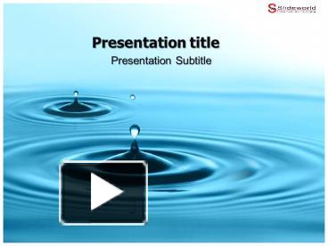 Waterdrops Powerpoint Template - Slide World presentation | free to ...