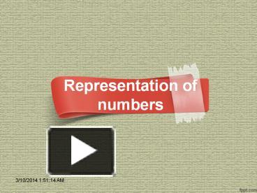 PPT – Representation of numbers. PowerPoint presentation | free to view ...