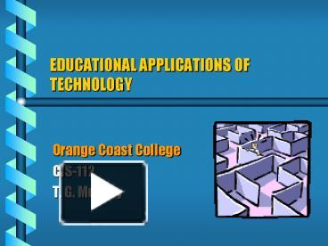 EDUCATIONAL APPLICATIONS OF TECHNOLOGY presentation | free to download