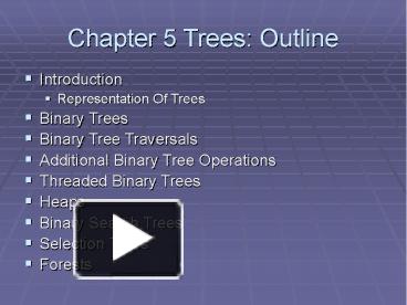 PPT – Chapter 5 Trees: Outline PowerPoint presentation | free to ...