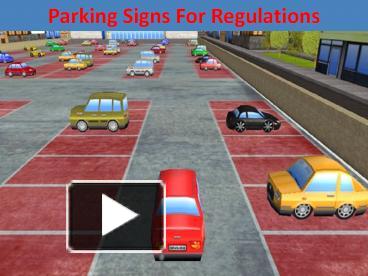 PPT – Parking Signs For Regulations PowerPoint presentation | free to ...