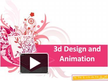 PPT – 3d Design and Animation PowerPoint presentation | free to ...