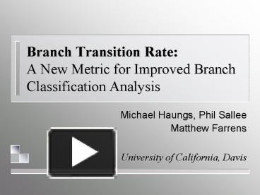 Branch Transition Rate: A New Metric for Improved Branch Classification ...