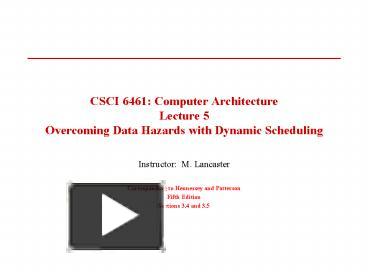 PPT – CSCI 6461: Computer Architecture Lecture 5 Overcoming Data ...