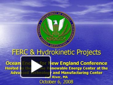 PPT – FERC PowerPoint presentation | free to view - id: 60d63-NzQ4M