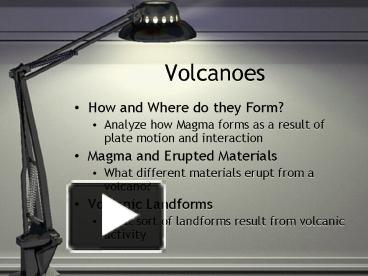 PPT – Volcanoes PowerPoint presentation | free to download - id: 60dfc8 ...