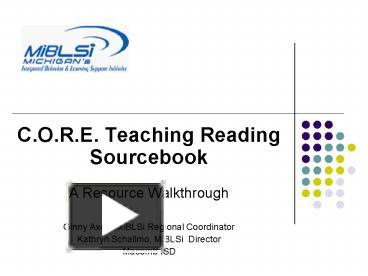 C.O.R.E. Teaching Reading Sourcebook presentation | free to view