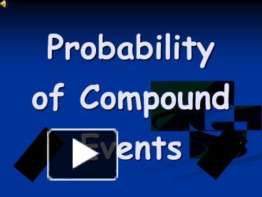 Probability of Compound Events presentation | free to download