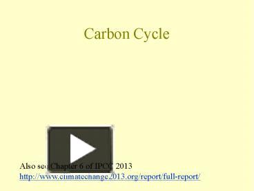 PPT – Carbon Cycle PowerPoint presentation | free to download - id ...