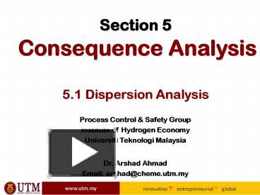 Section 5 Consequence Analysis 5.1 Dispersion Analysis presentation ...