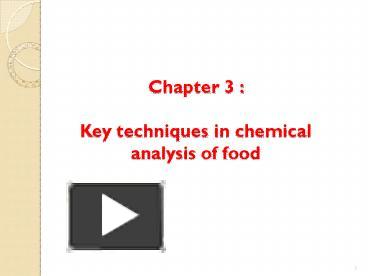 Chapter 3 : Key techniques in chemical analysis of food presentation ...