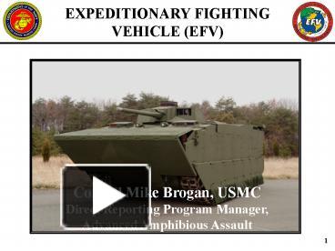 EXPEDITIONARY FIGHTING VEHICLE (EFV) presentation | free to view