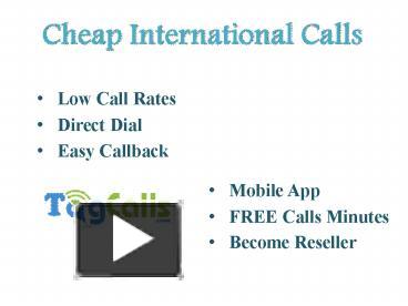 PPT – Cheap International Calls PowerPoint presentation | free to ...