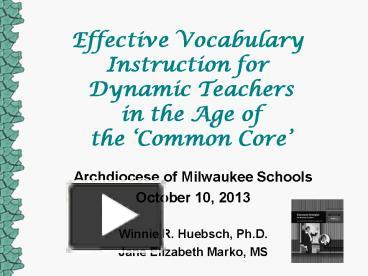 Effective Vocabulary Instruction for Dynamic Teachers in the Age of the ...