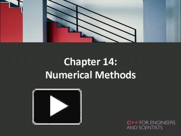PPT – Chapter 14: Numerical Methods PowerPoint presentation | free to ...