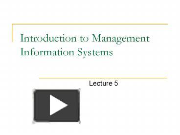 Introduction to Management Information Systems presentation | free to ...