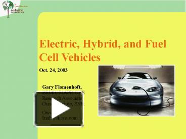 Electric, Hybrid, and Fuel Cell Vehicles presentation | free to view