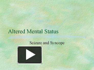 Altered Mental Status presentation | free to view