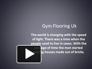 PPT – Gym Matting PowerPoint presentation | free to download - id ...