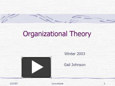 PPT – Organizational Theory PowerPoint presentation | free to view - id ...