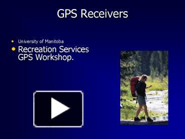 GPS Receivers presentation | free to view