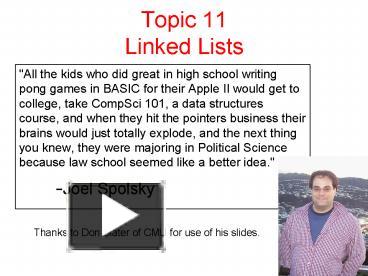 PPT – Topic 11 Linked Lists PowerPoint presentation | free to download ...