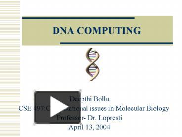 PPT – DNA COMPUTING PowerPoint presentation | free to download - id ...
