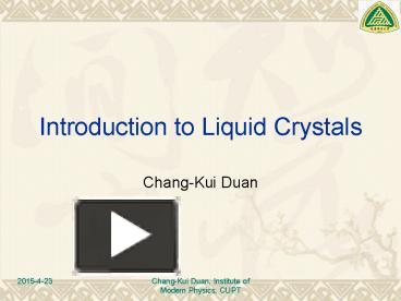 Introduction to Liquid Crystals presentation | free to view